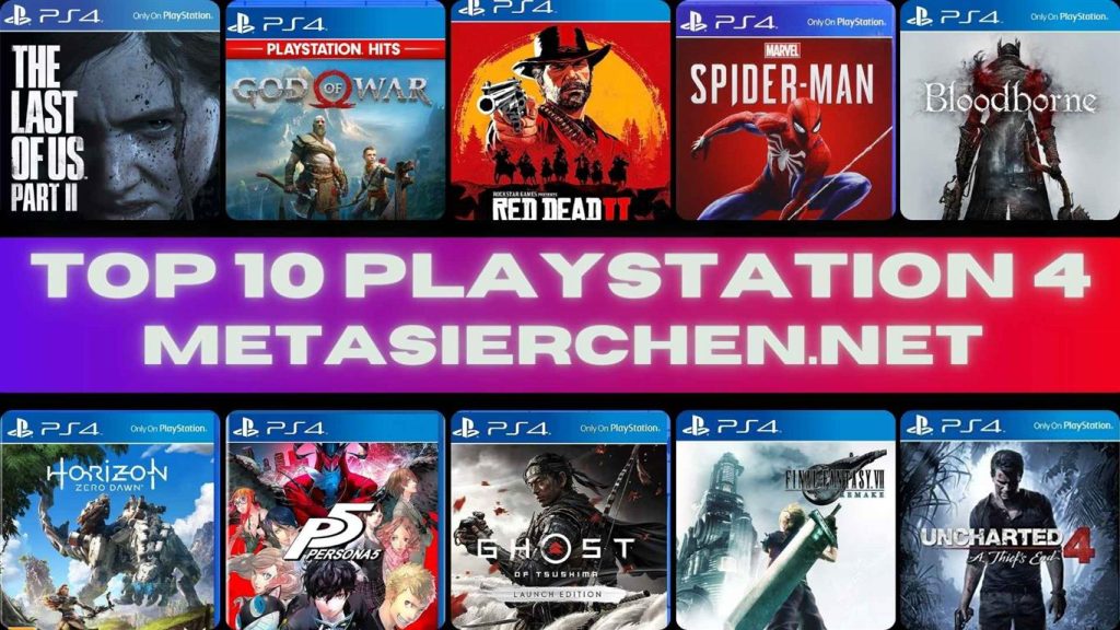 Top 10 PS4 Games: A Definitive List - METASIERCHEN